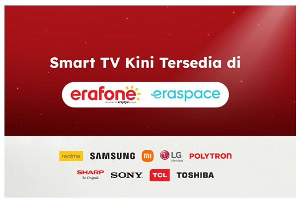Erajaya Digital Presents Smart TV at The Erafone Shop | Erajaya